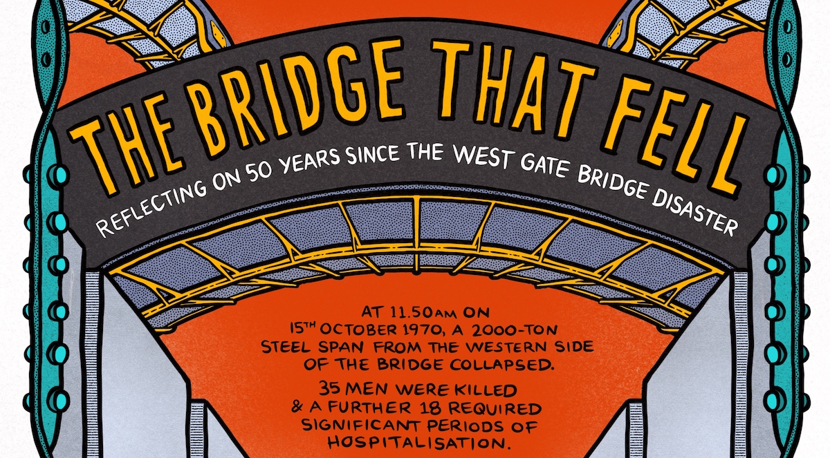 The bridge that fell: Melbourne’s West Gate 50 years on - An Integral State